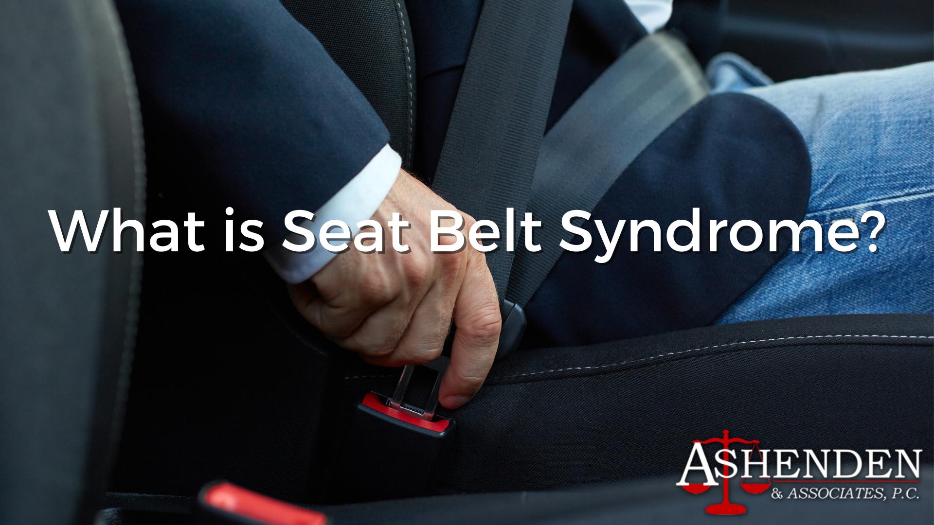Seat Belt Syndrome Injury Sandy Springs Ashenden Associates